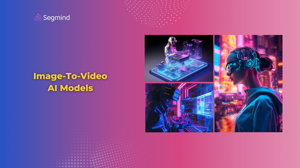 Top 7 Image-To-Video AI Models (Reviewed And Compared)