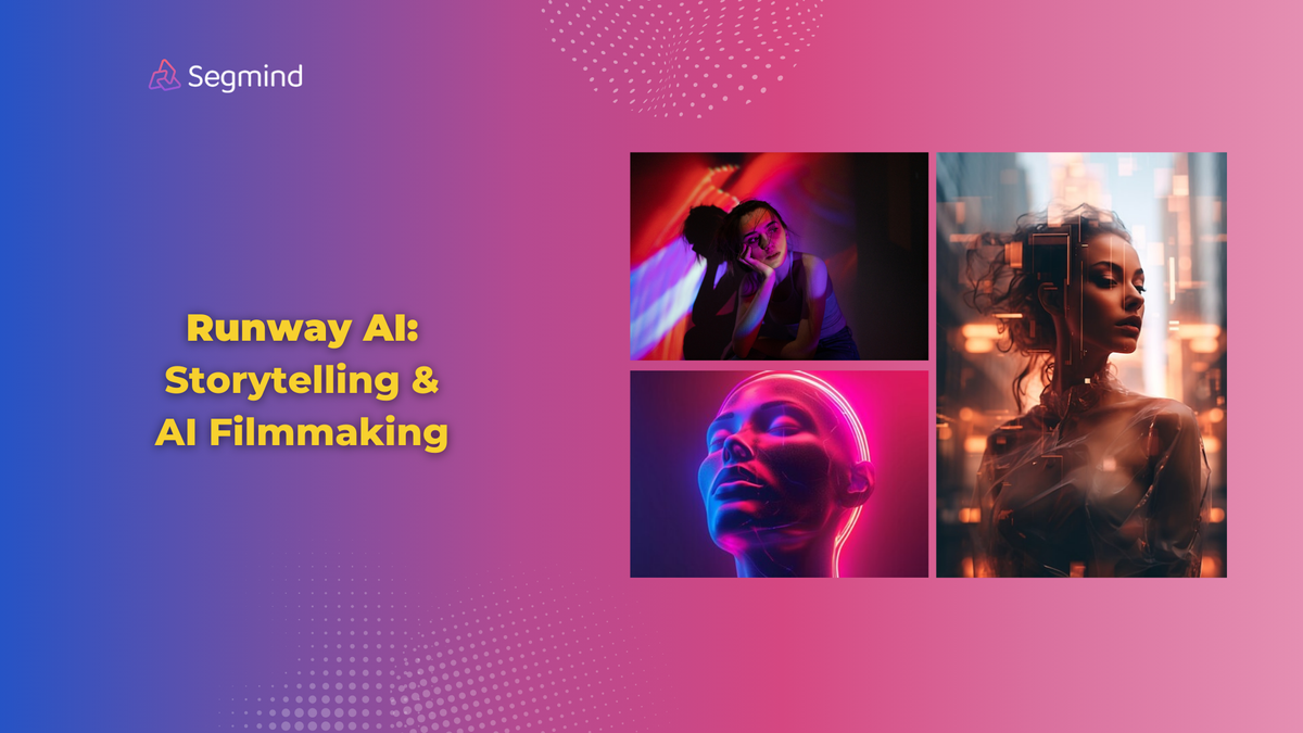Runway AI: A New Way To Storytelling And AI Filmmaking